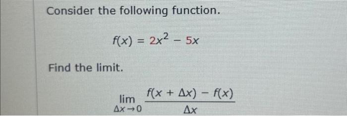 Solved Consider the following function. f(x)=2x2−5x Find the | Chegg.com