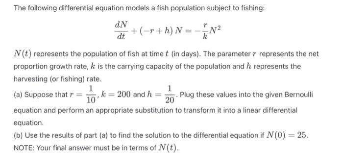 Solved The following differential equation models a fish | Chegg.com