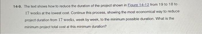 Solved 14-9. The text shows how to reduce the duration of | Chegg.com