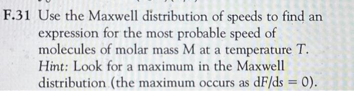 Solved Q.31 Use the Maxwell distribution of speeds to find | Chegg.com