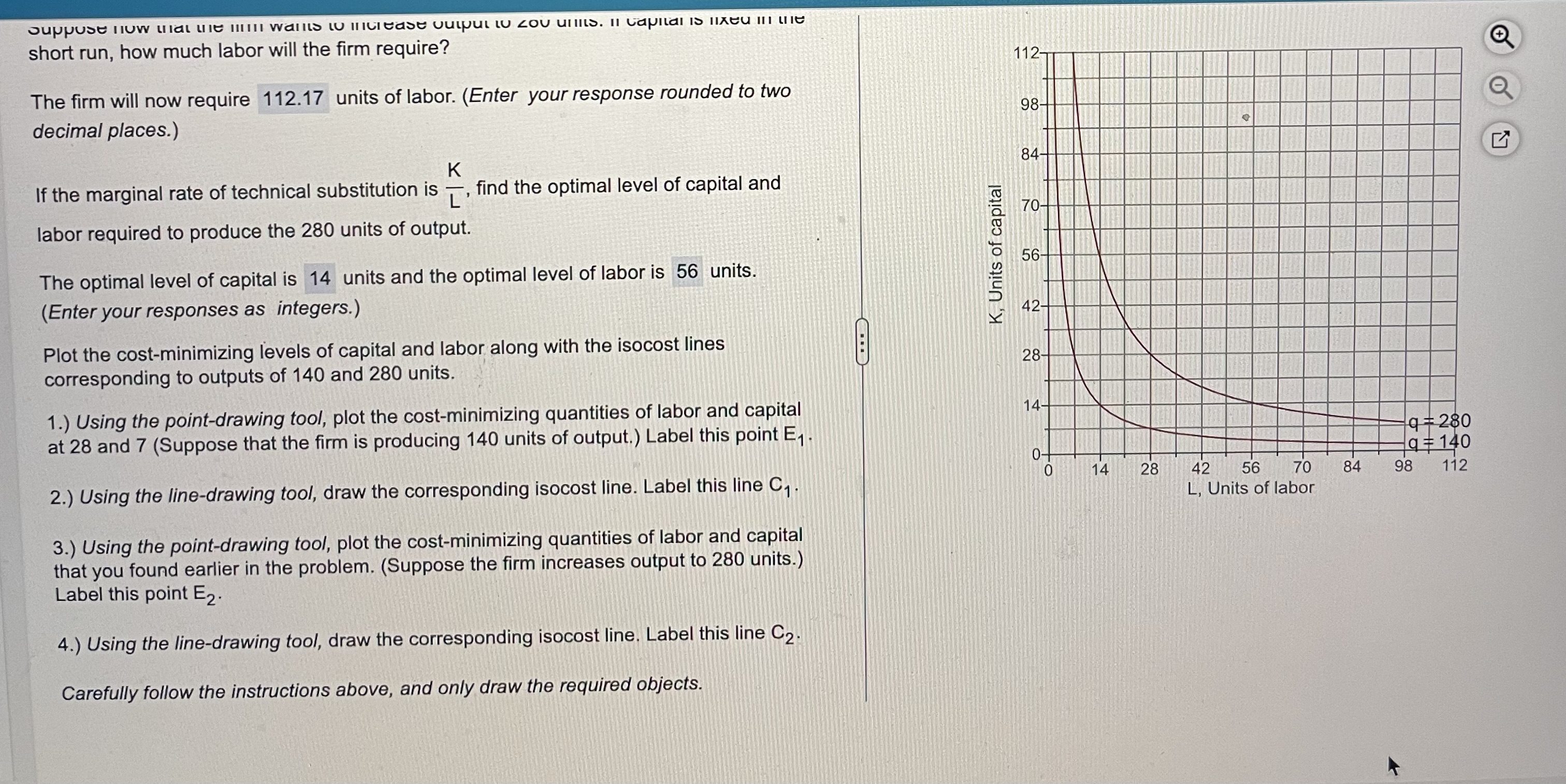 Solved Plot the cost-minimizing levels of capital and labor | Chegg.com