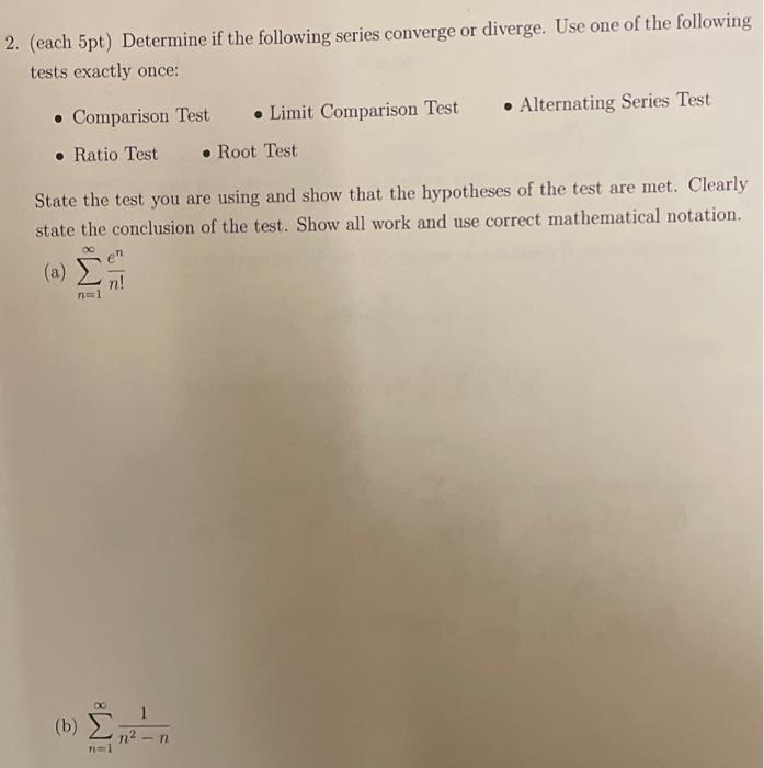Solved 2. (each 5pt) Determine if the following series | Chegg.com