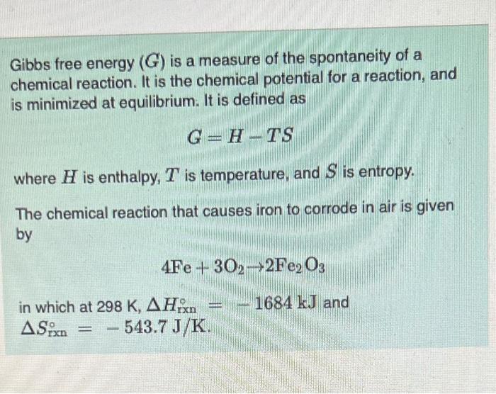 Solved Gibbs free energy (G) is a measure of the spontaneity | Chegg.com