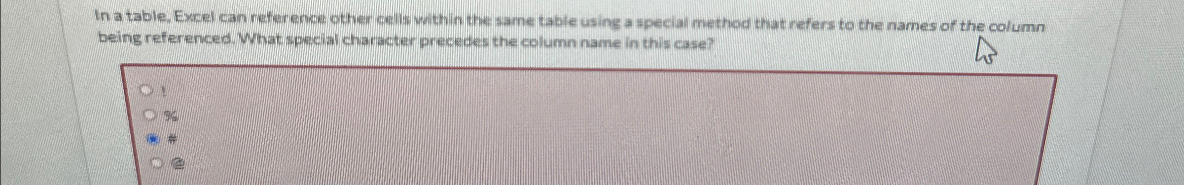 Solved In a table, Excel can reference other cells within | Chegg.com