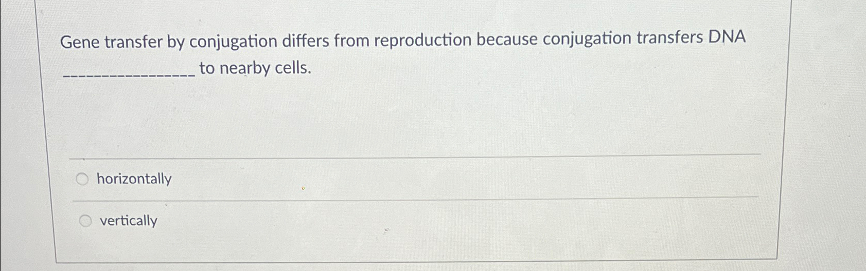 Solved Gene transfer by conjugation differs from | Chegg.com