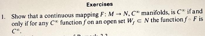 Solved 1. Show that a continuous mapping F:M→N,C∞ manifolds, | Chegg.com