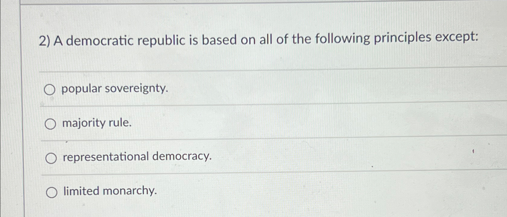 Solved A democratic republic is based on all of the | Chegg.com
