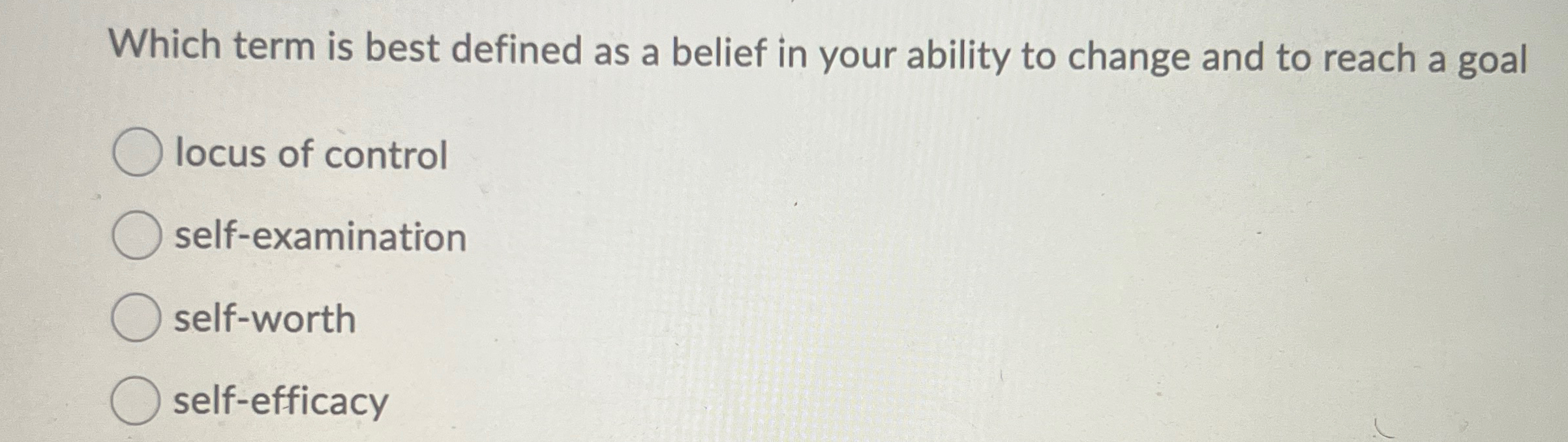 Solved Which term is best defined as a belief in your | Chegg.com