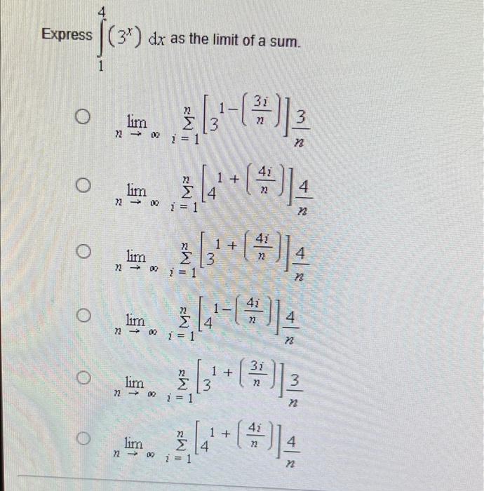 Solved Express (3*) dx as the limit of a sum. O lim 22 → O O | Chegg.com