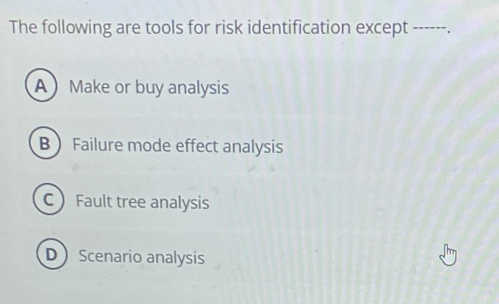 Solved The following are tools for risk identification | Chegg.com