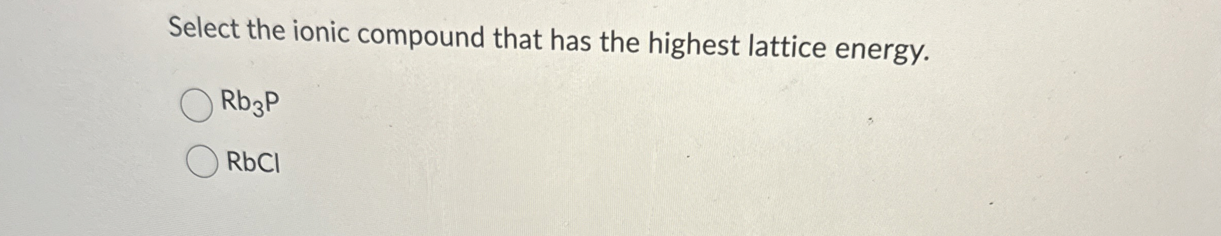 Solved Select the ionic compound that has the highest | Chegg.com