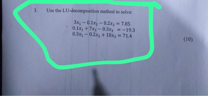 3. Use the LU-decomposition method to solve: | Chegg.com
