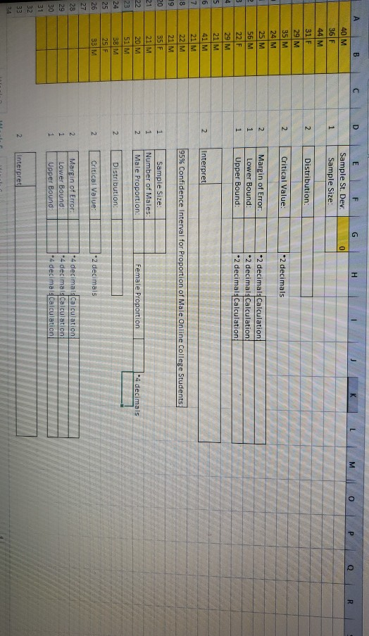 Solved A B с D E F G H M o R 0 Sample St. Dev Sample Size: 1 | Chegg.com