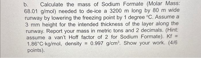 Solved b. Calculate the mass of Sodium Formate (Molar Mass: | Chegg.com