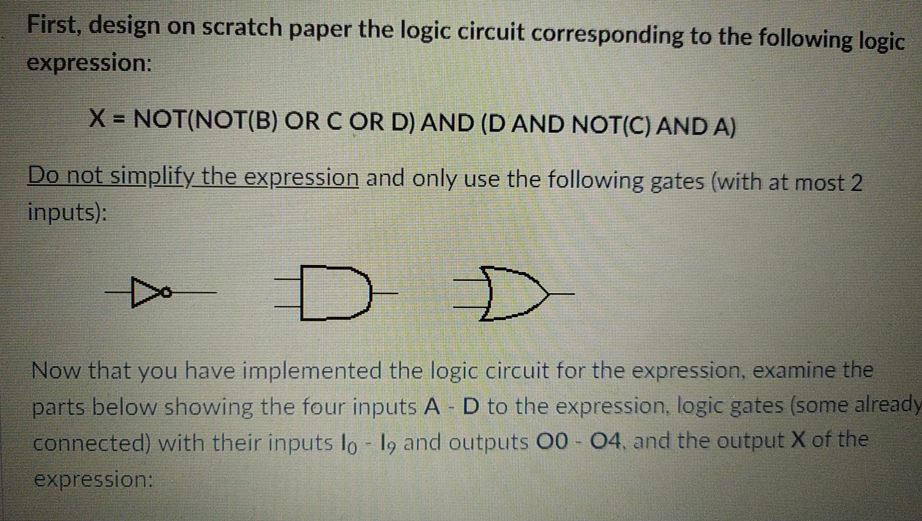 First, design on scratch paper the logic circuit | Chegg.com
