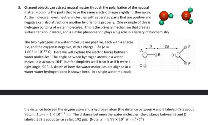 3. Charged objects can attract neutral matter through | Chegg.com