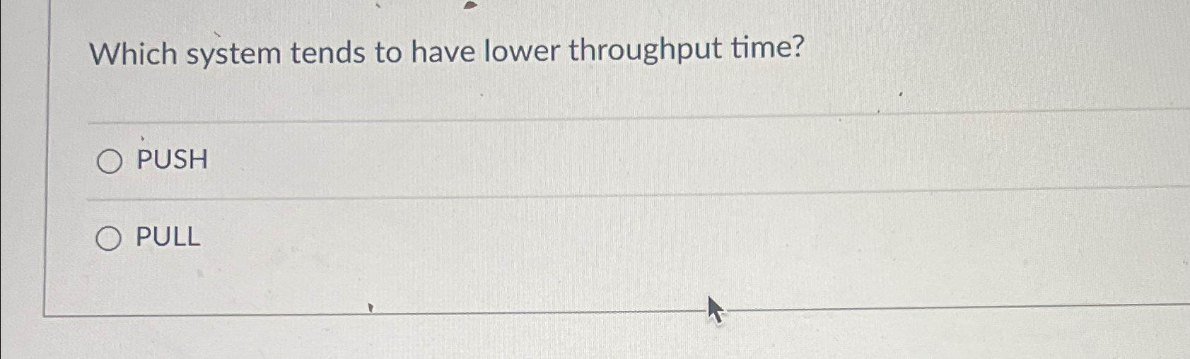 Solved Which system tends to have lower throughput | Chegg.com
