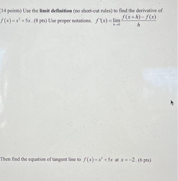 Solved (14 points) Use the limit definition (no short-cut | Chegg.com