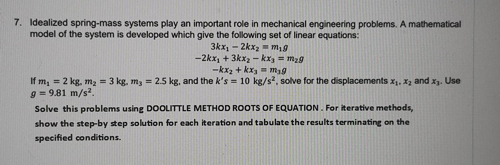 Solved SOLVE THIS PROBLEM USING DOOLITTLE METHOD ROOTS OF | Chegg.com