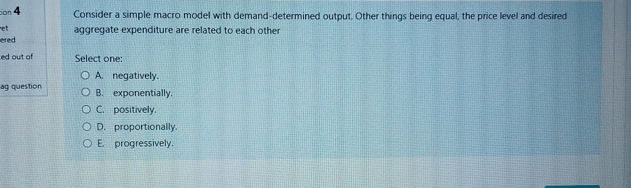 Solved 4Consider a simple macro model with demand-determined | Chegg.com