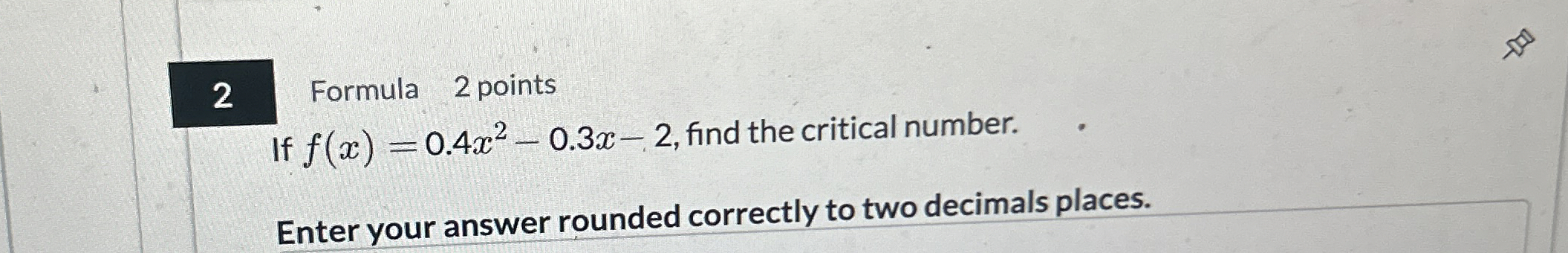 Solved 2 ﻿Formula 2 ﻿points If f(x)=0.4x2-0.3x-2, ﻿find the | Chegg.com