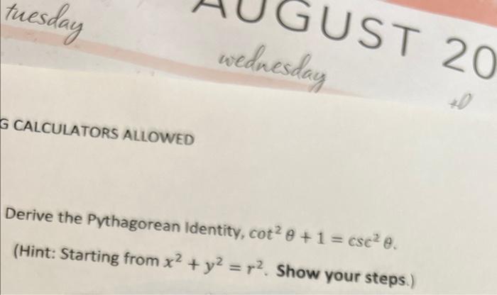 Solved G CALCULATORS ALLOWED Derive the Pythagorean | Chegg.com