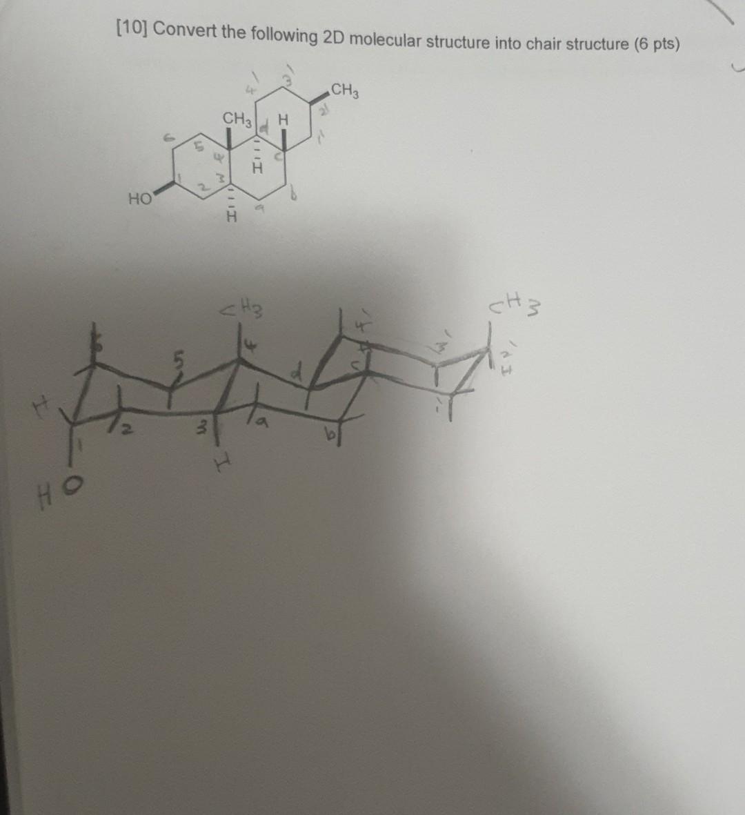 Solved [10] Convert the following 2D molecular structure | Chegg.com