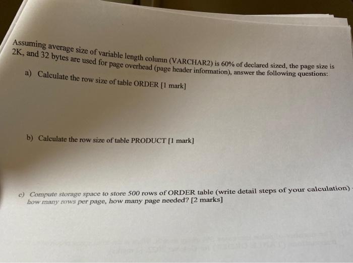 Solved As a Database Administrator, you need to evaluate the | Chegg.com