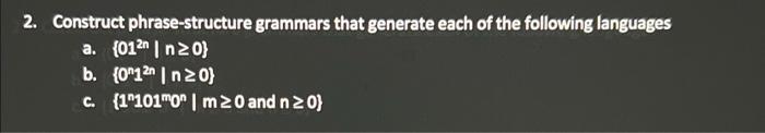 Solved 2. Construct phrase-structure grammars that generate | Chegg.com