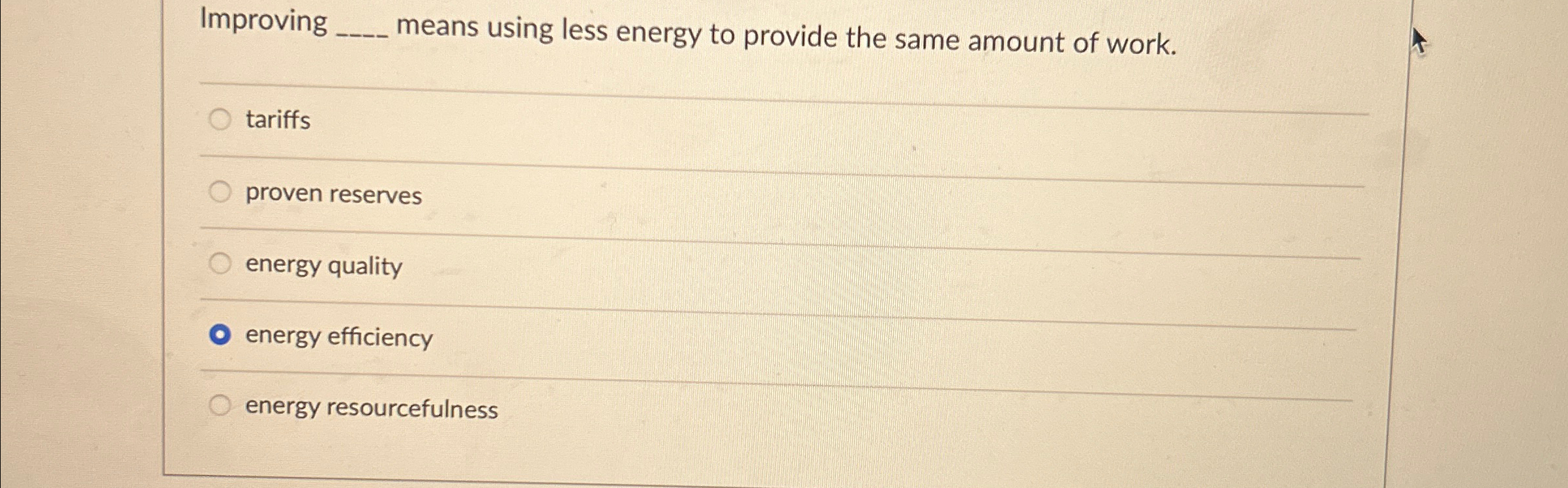 Solved Improving q, ﻿means using less energy to provide the | Chegg.com