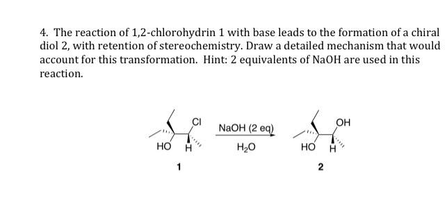 Solved 4. The reaction of 1,2 -chlorohydrin 1 with base | Chegg.com