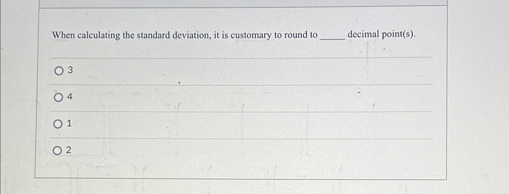 Solved When calculating the standard deviation, it is | Chegg.com