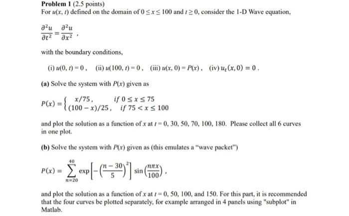 Solved Problem 1 ( 2.5 points) For u(x,t) defined on the | Chegg.com