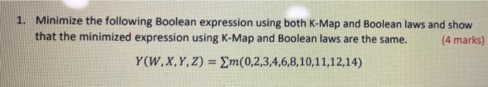 Solved 1. Minimize the following Boolean expression using | Chegg.com