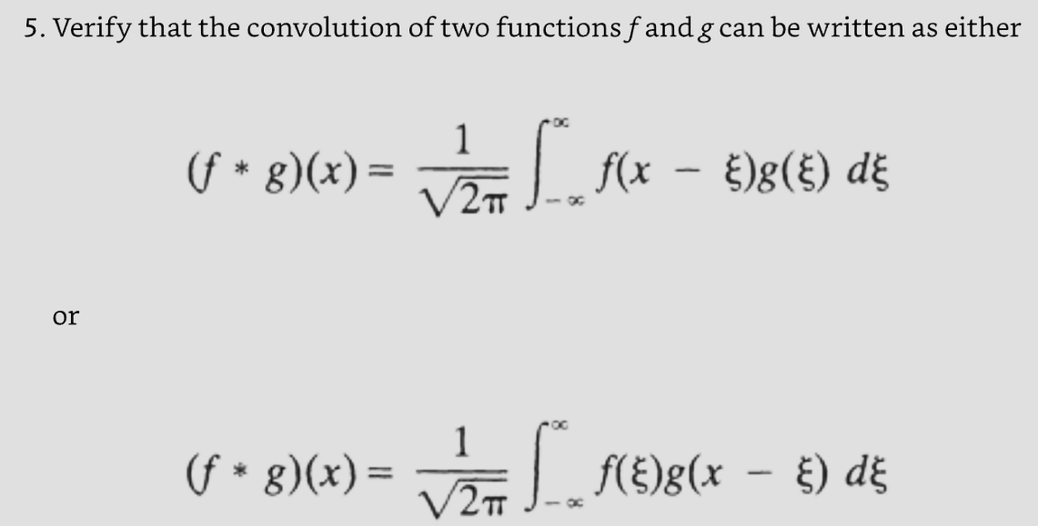 Solved Verify that the convolution of two functions f ﻿and g | Chegg.com