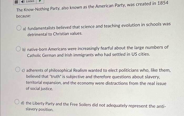 The Know-Nothing Party, also known as the American | Chegg.com