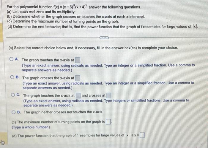 Solved For the polynomial function f(x)=(x−5)3(x+4)2 answer | Chegg.com