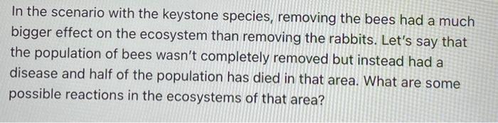 Solved In the scenario with the keystone species, removing | Chegg.com
