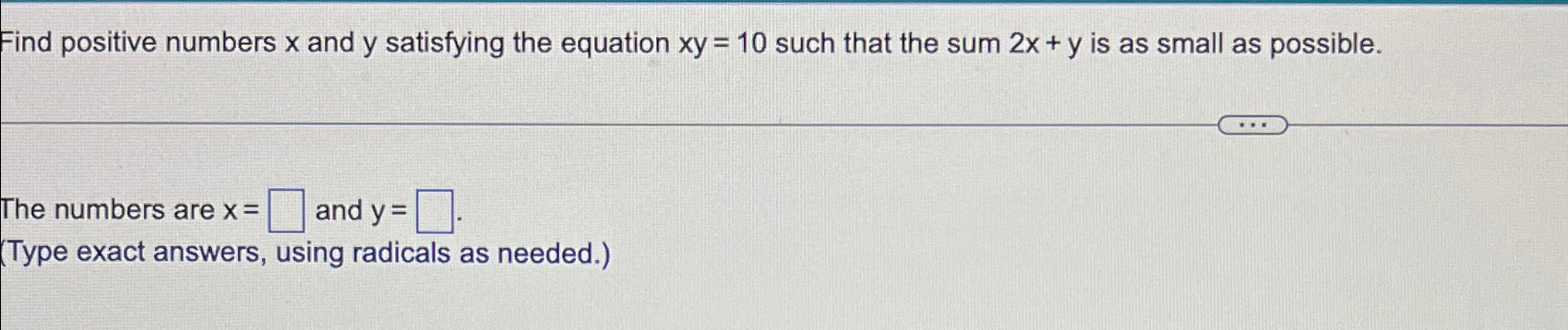 Solved Find positive numbers x ﻿and y ﻿satisfying the | Chegg.com