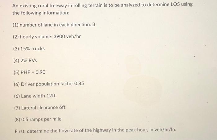 Solved An existing rural freeway in rolling terrain is to be | Chegg.com