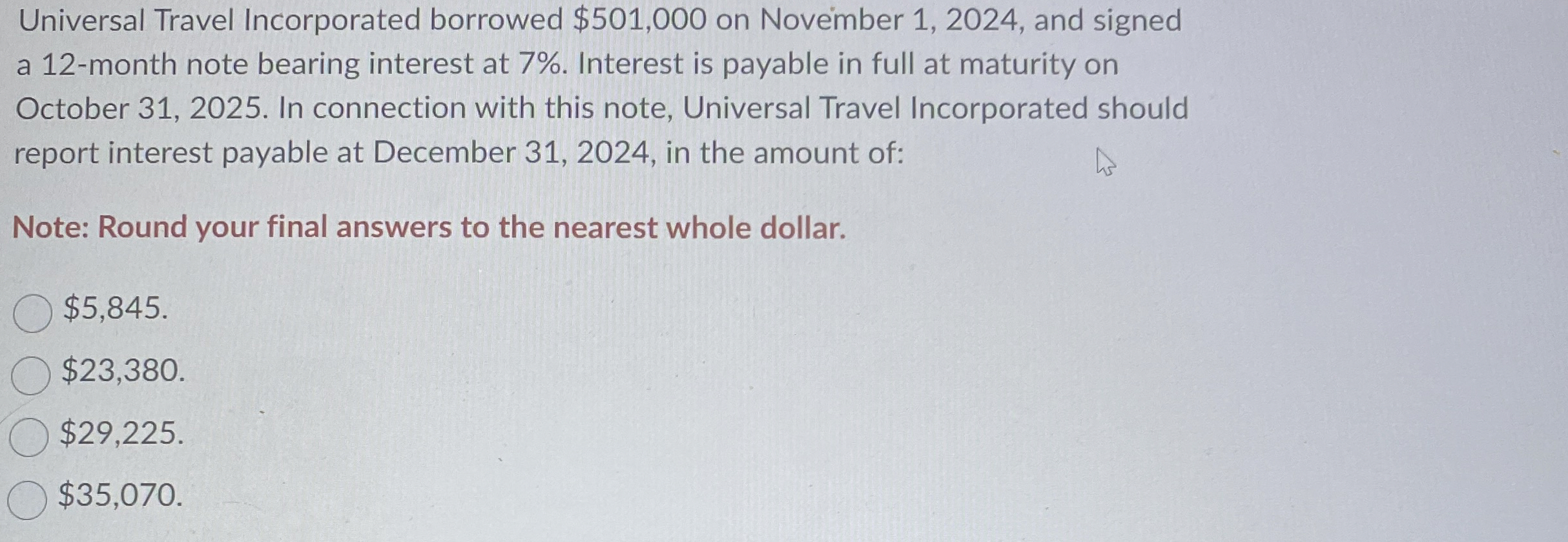 Solved Universal Travel Incorporated borrowed $501,000 ﻿on | Chegg.com