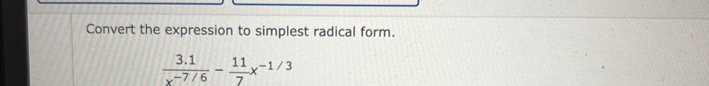 Solved Convert the expression to simplest radical | Chegg.com