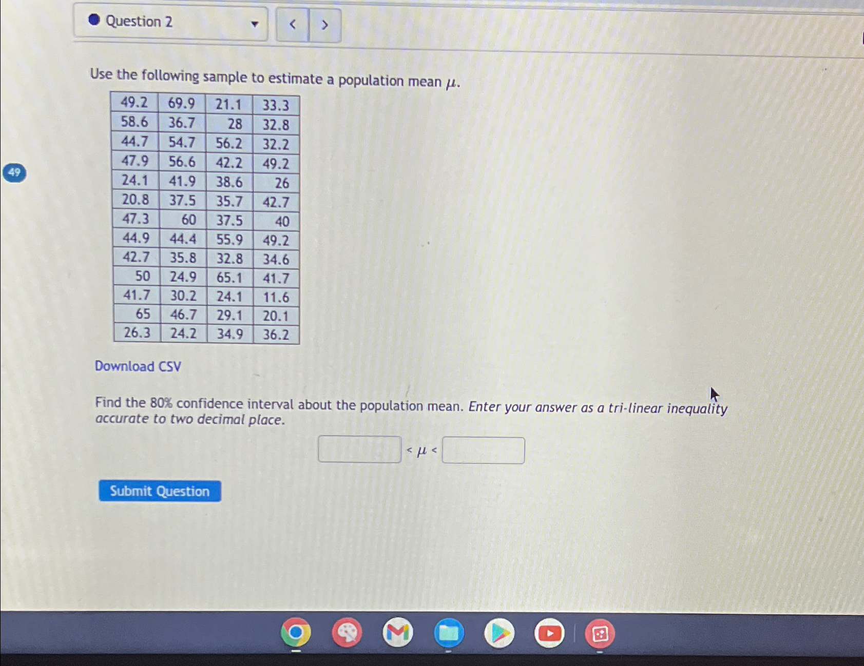 Solved Question 2Use the following sample to estimate a | Chegg.com