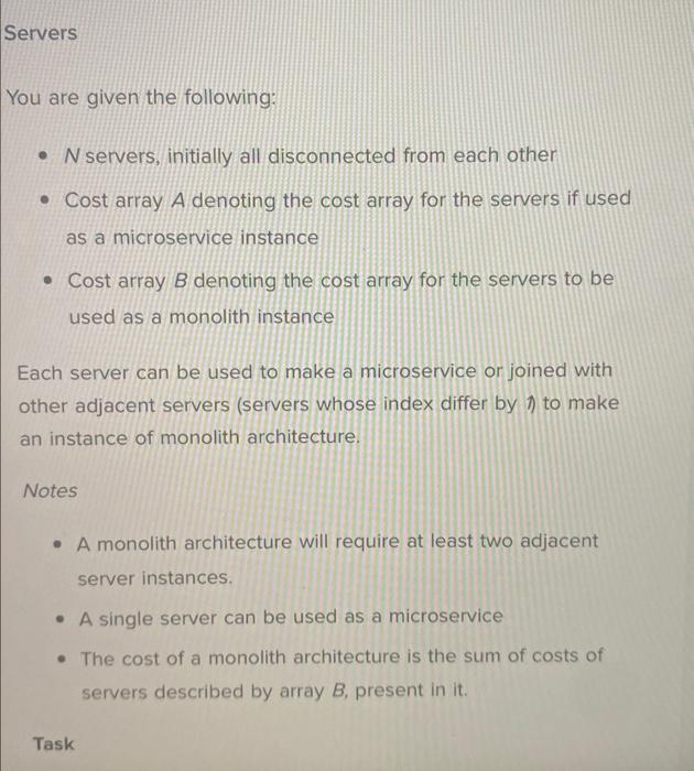 Solved Servers You are given the following: N servers, | Chegg.com