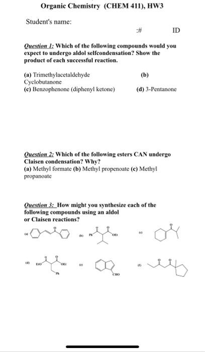 Solved Organic Chemistry (CHEM 411), HW3 Student's name: ID | Chegg.com