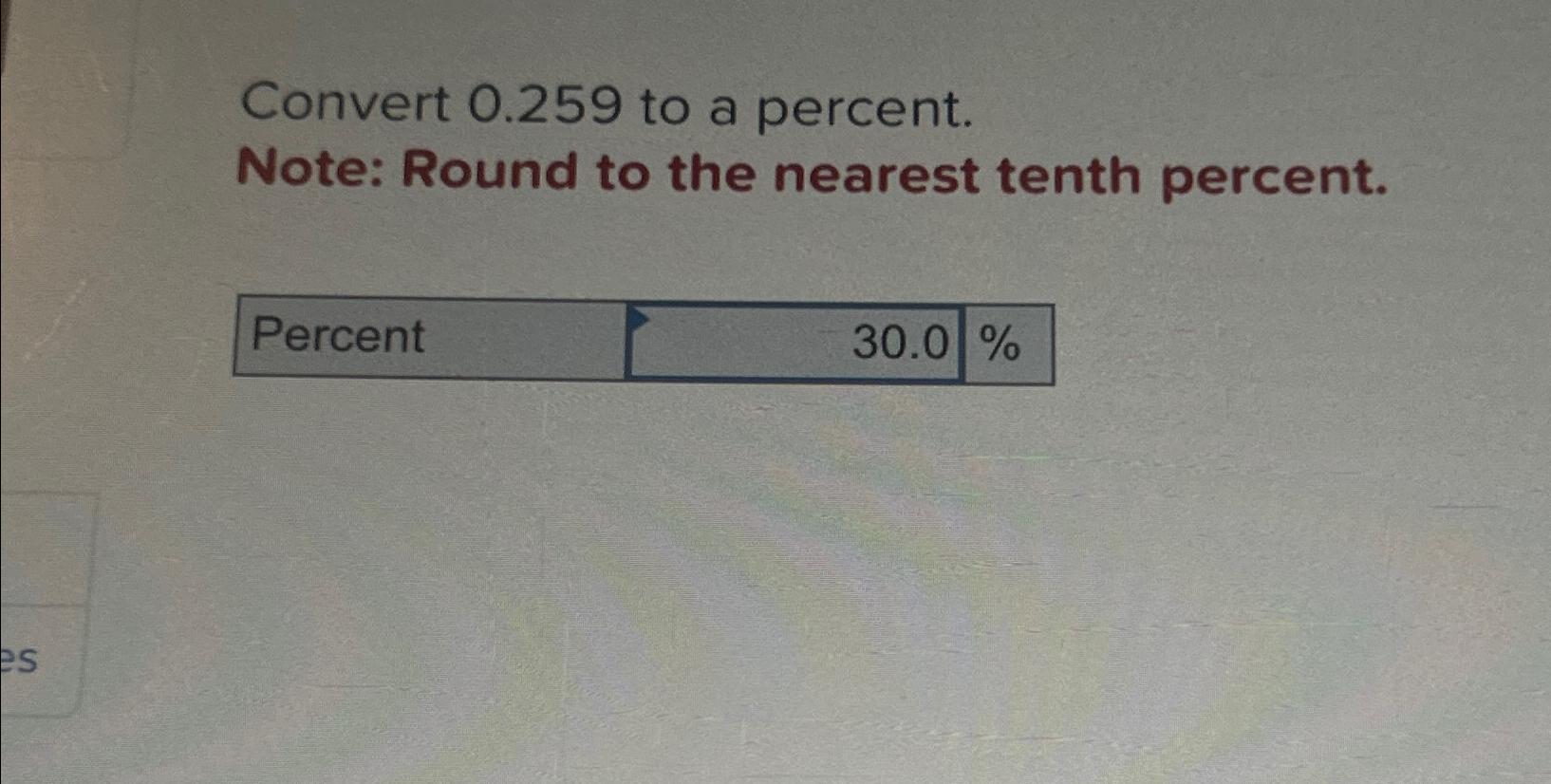 Solved Convert 0.259 ﻿to a percent.Note: Round to the | Chegg.com