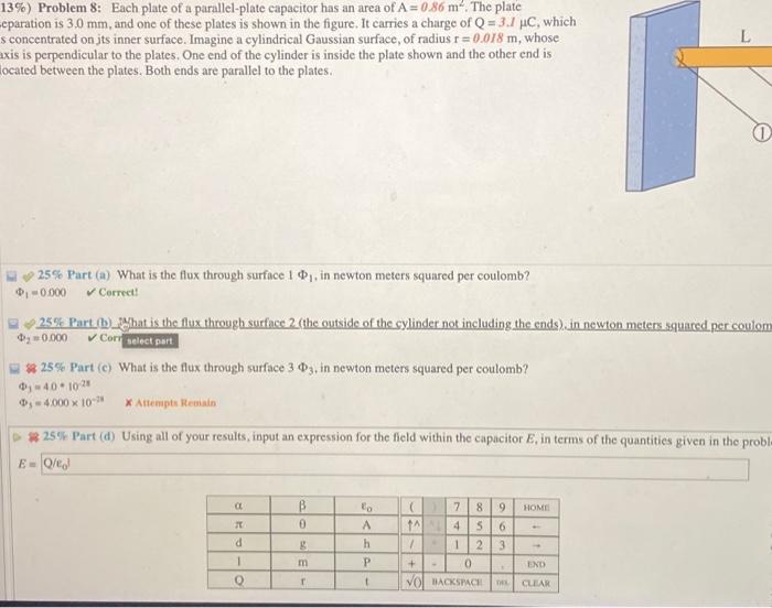 13\%) Problem 8: Each plate of a parallel-plate | Chegg.com