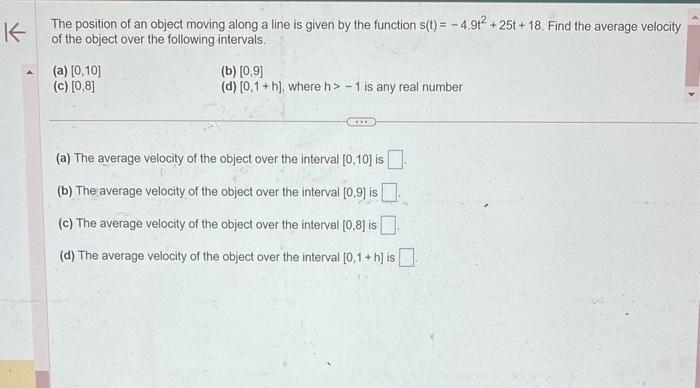 Solved The Position Of An Object Moving Along A Line Is