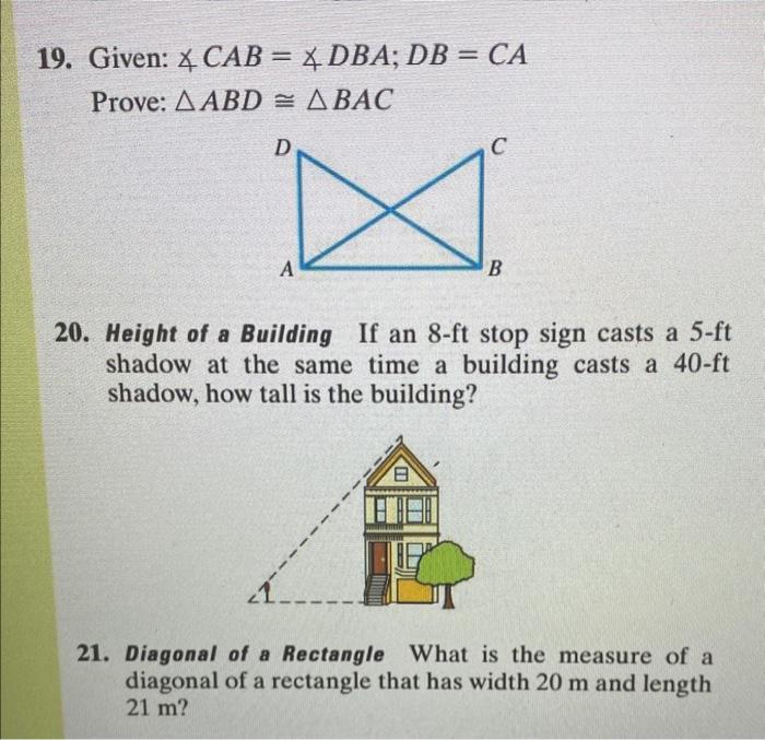 Solved Given: \( \ C A B=\Varangle D B A ; D B=C A \) Prove: | Chegg.com