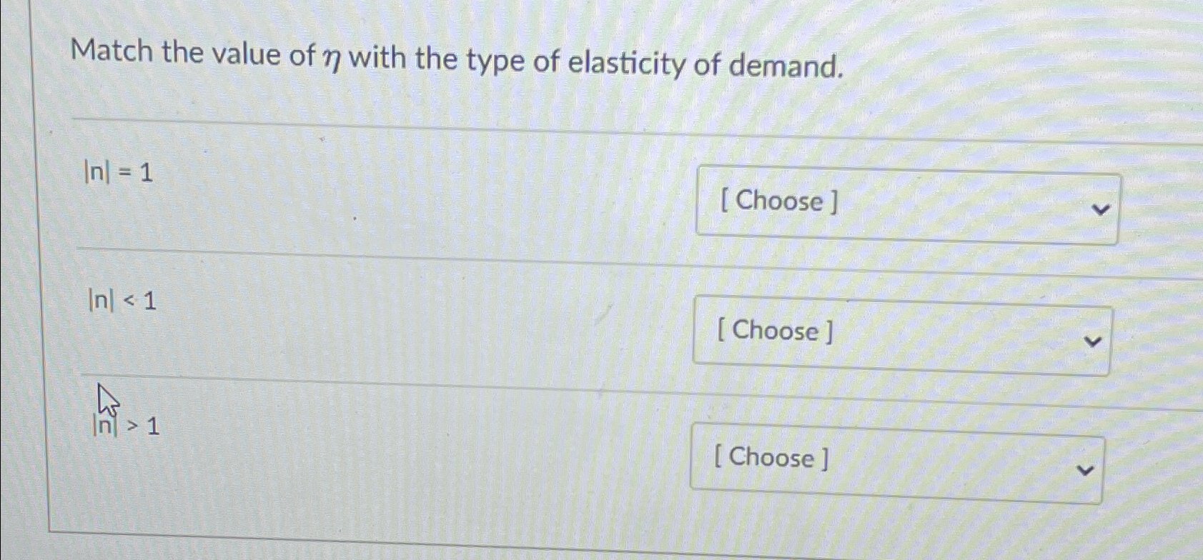 Solved Match the value of η ﻿with the type of elasticity of | Chegg.com